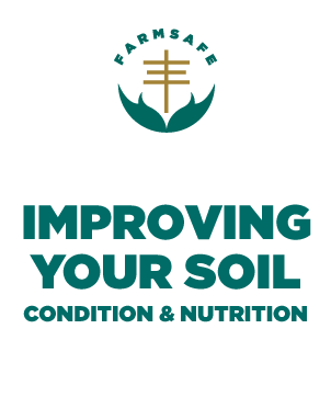 Farmsafe – Improving Your Soil Condition & Nutrition – For Sustainable ...
